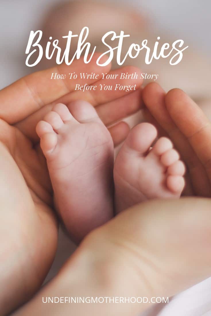 Birth Stories Roundup: How to Write Your Labor Story Before You Forget