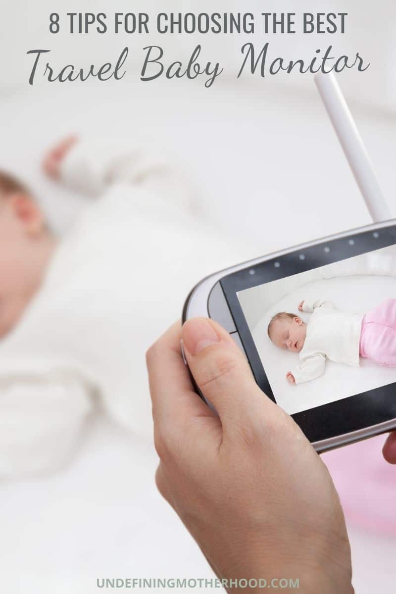 8 Tips for Choosing the Best Travel Baby Monitor for Your Family
