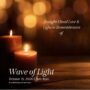 Wave of Light 2020: A Pregnancy & Infant Loss Remembrance Event