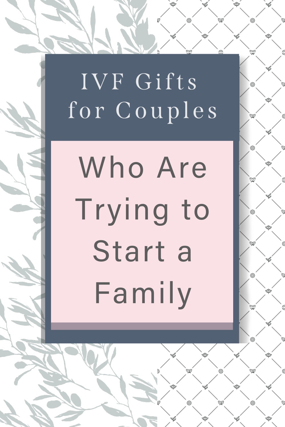 IVF Gifts for Couples Who Are Trying to Grow a Family