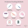 How to Track Ovulation: Expert Guide to 7 Tracking Methods